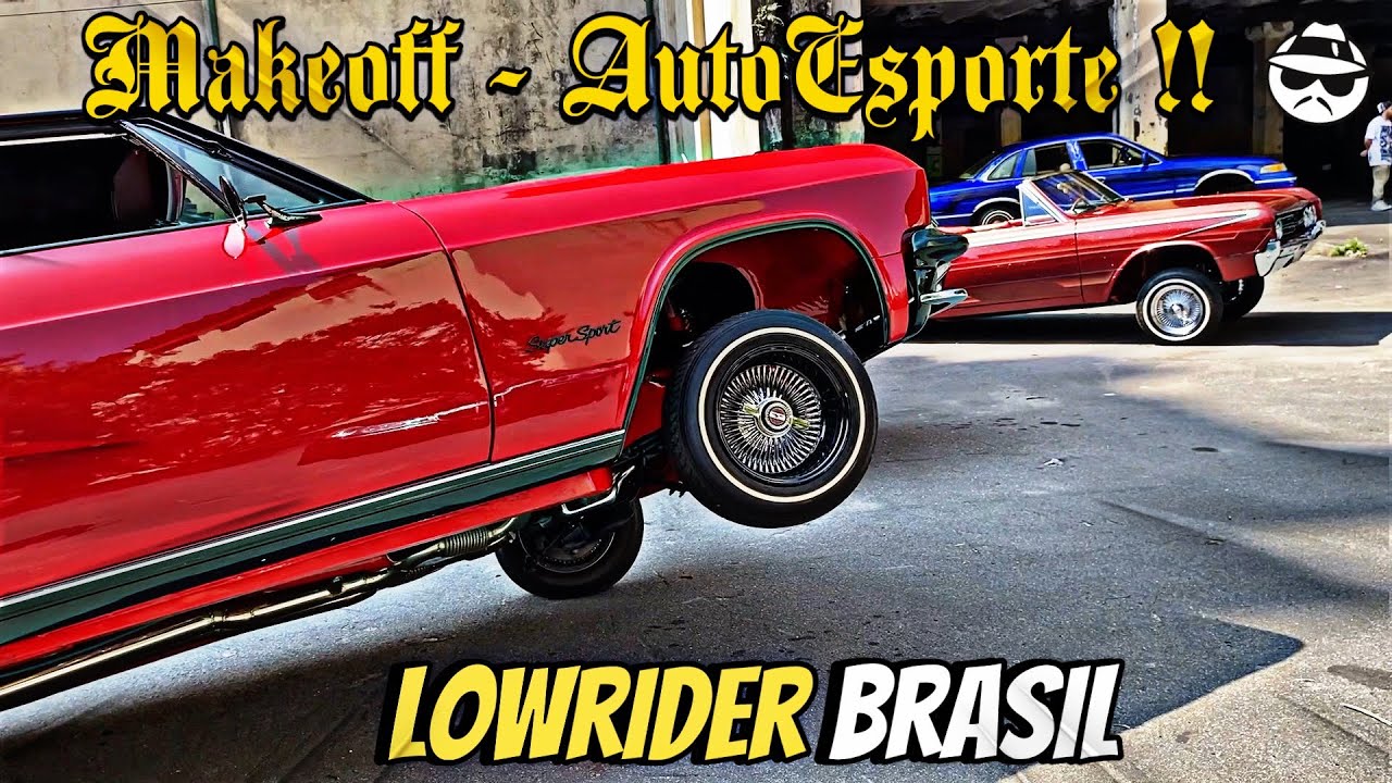 LOWRIDER BRASIL - CONFIRA TUDO O QUE ROLOU NO MAKEOFF DA GRAVAÇÃO DO ...