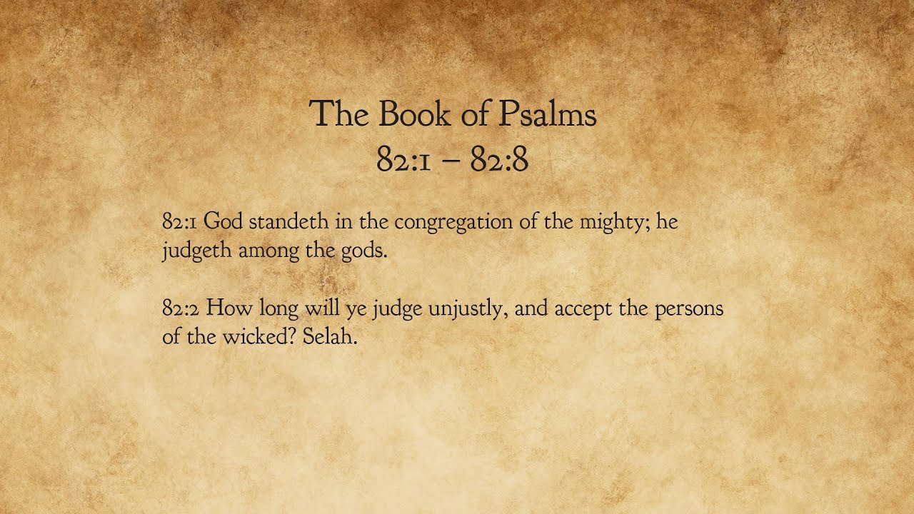 The Book Of Psalms 82 1 82 8 Old Testament King James Bible KJV the-book-of-psalms-82-1-82-8-old-testament-king-james-bible-kjv