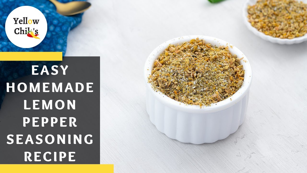 Easy Lemon Pepper Seasoning Recipe with Homemade Lemon Zest! - YouTube
