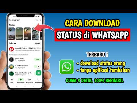 Cara Download Status WA | Cara Download Status Whatsapp