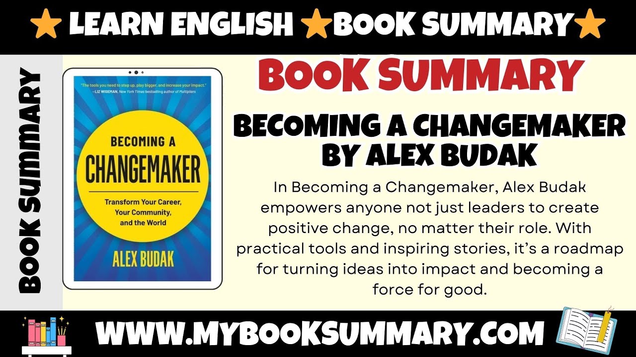 Learn and Improve English ⭐ Becoming a Changemaker by Alex Budak ⭐ @Mybooksandstorytime - YouTube