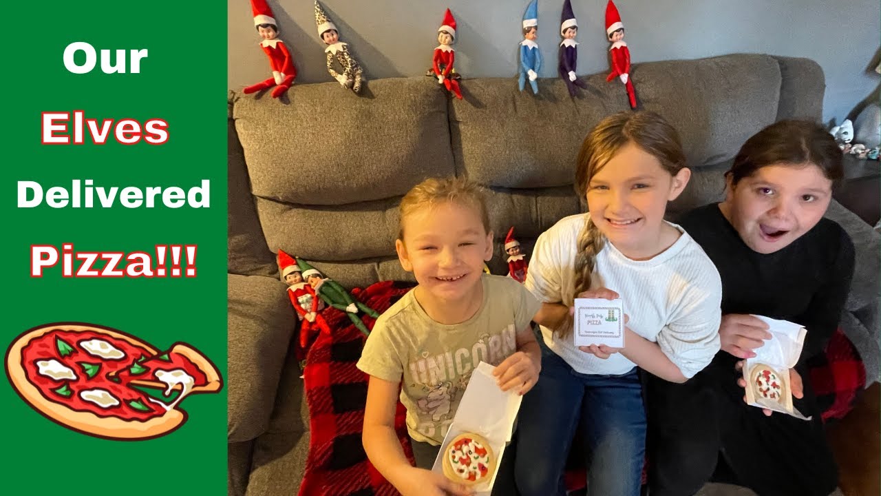 Our Elves Delivered Pizza!!! | Elf On The Shelf | Vlogmas 2022 - YouTube