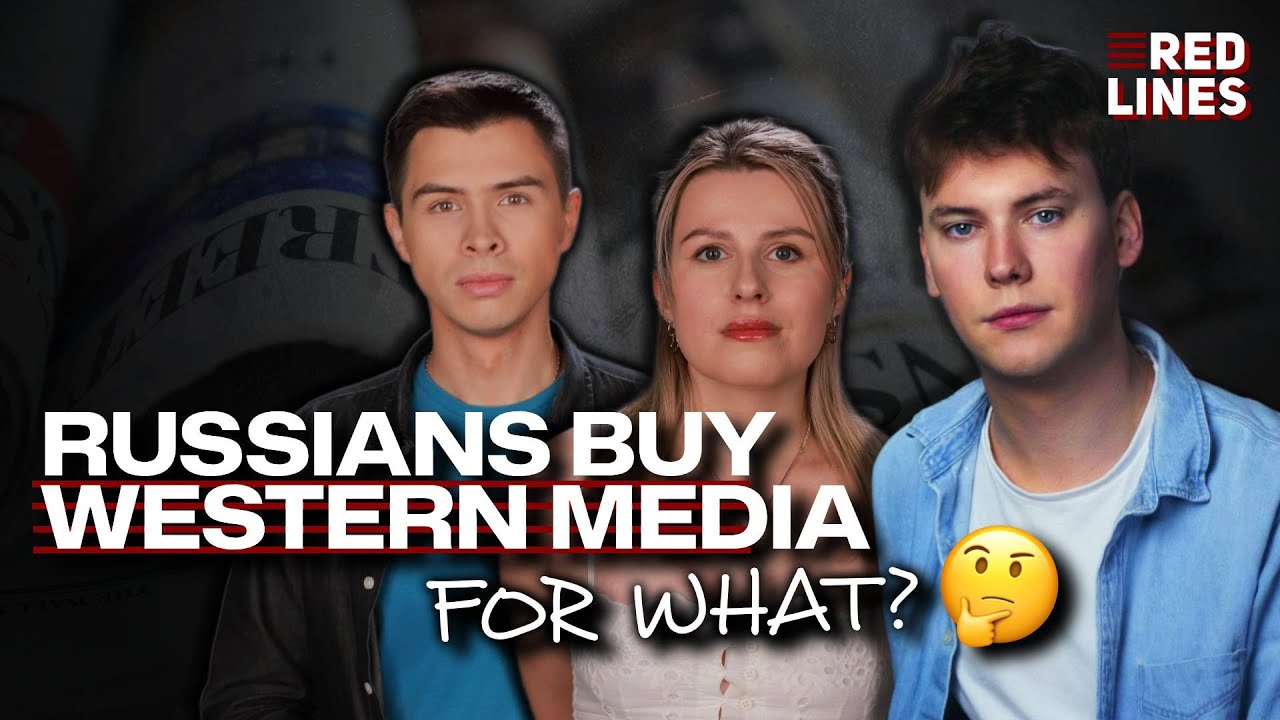 Russians Are Buying Western Media and Spreading Propaganda | Red Lines ...