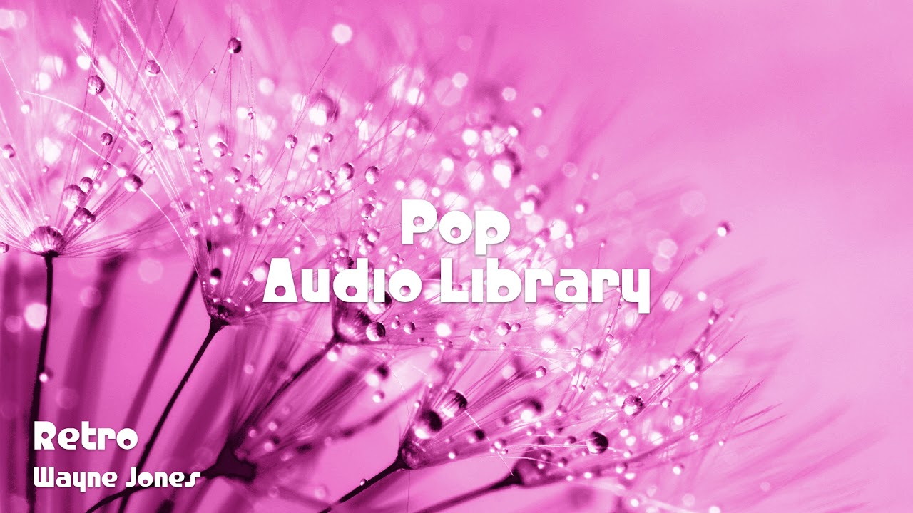 🎵 Retro - Wayne Jones 🎧 No Copyright Music 🎶 Pop Music - YouTube