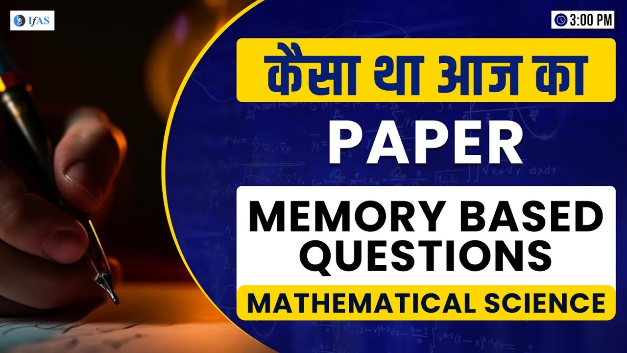 Csir Net Mathematical Science Memory Based Question Discussion 2023 Dec