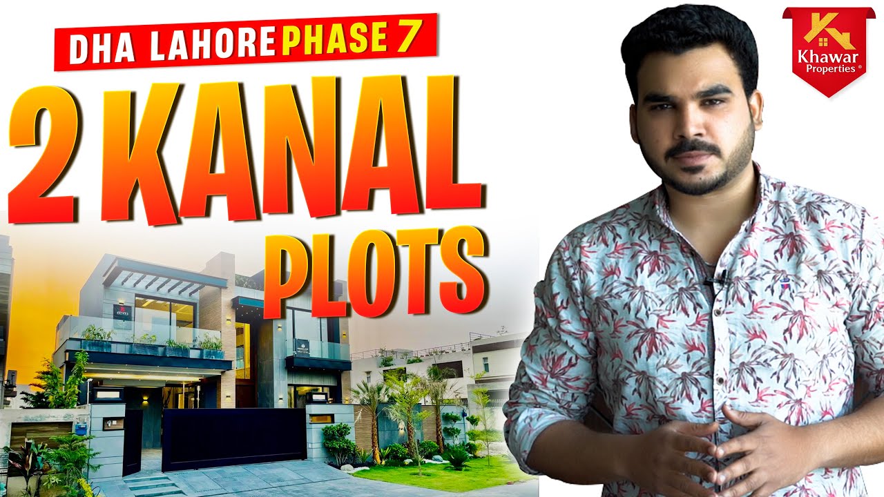 2 Kanal Plots in DHA Lahore Phase 7 Plot Rates 2023 - YouTube