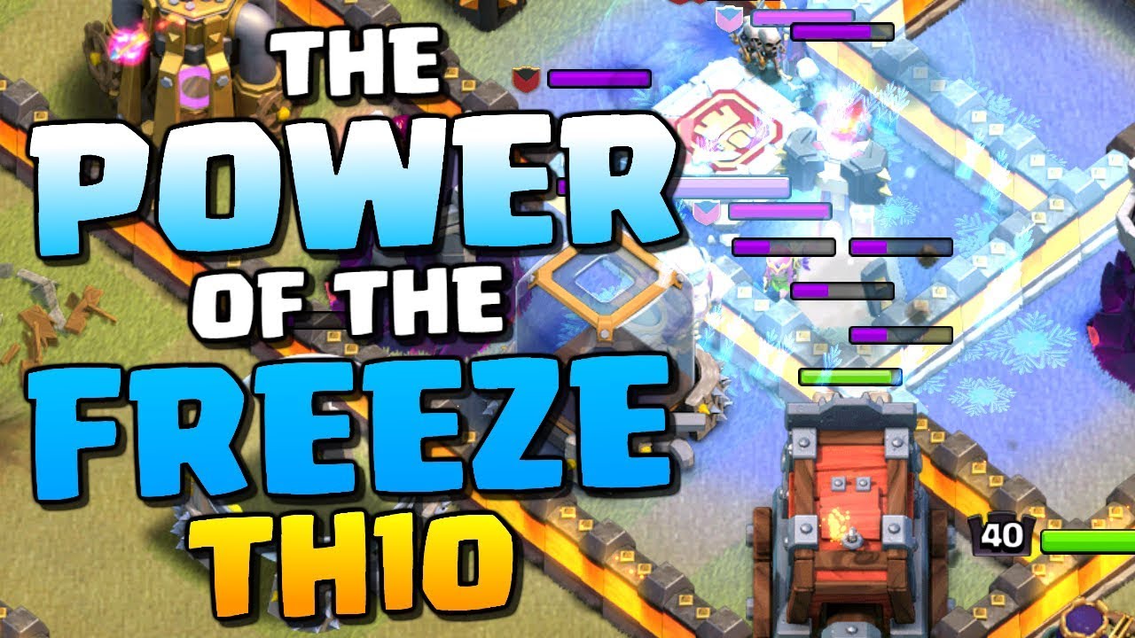 POWER of the FREEZE Spell in Clash of Clans | TH10 Attack Strategy 2018 ...