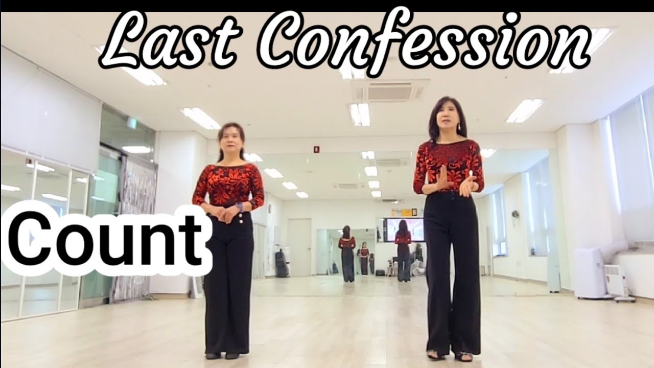 ( Tutorial) Last Confession Linedance (Count) - YouTube