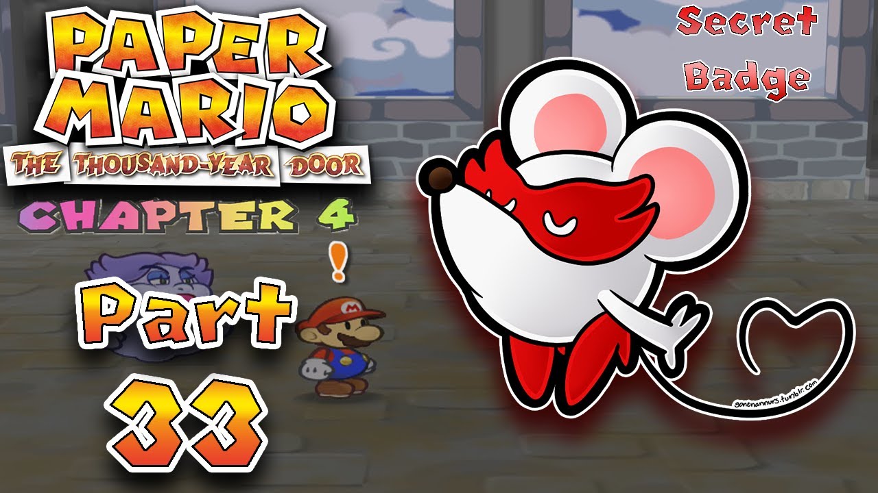 Ms. Mowz' Secret Badge - Paper Mario: The Thousand-Year Door: Part 33 ...