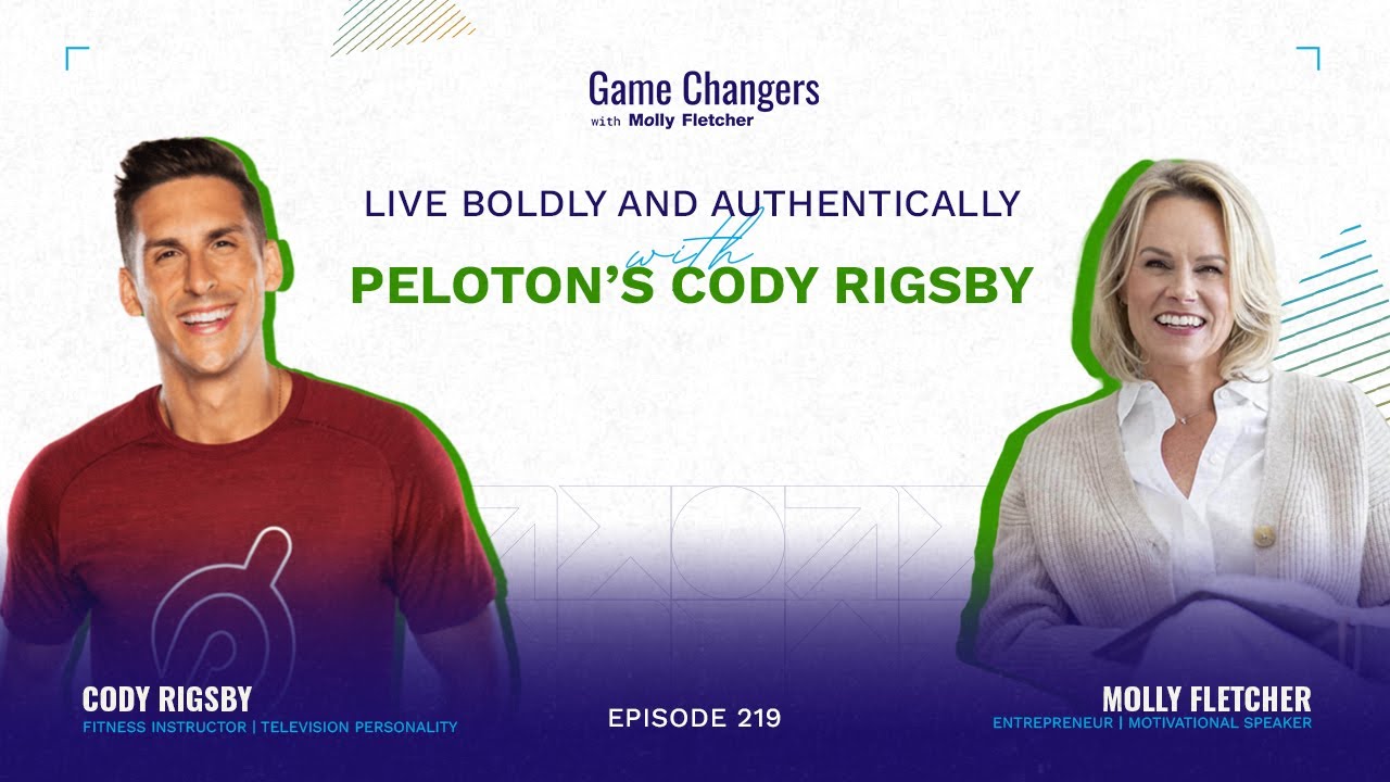 Episode 219- Live Boldly and Authentically with Peloton’s Cody Rigsby ...