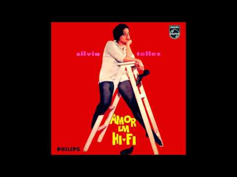 Sylvia Telles  - Amor em Hi Fi