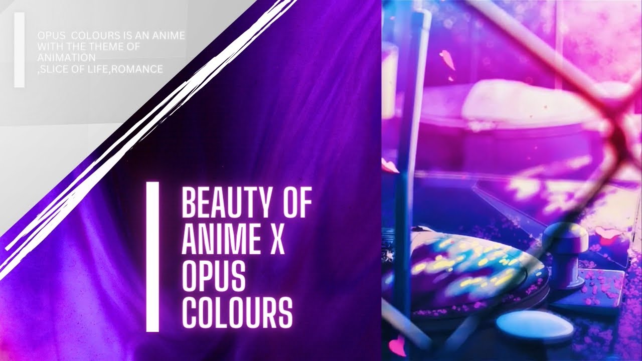 Beauty of Anime X OPUS COLOURS X Past Lives || [Past Lives] || #anime # ...