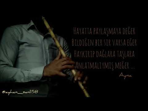 Ayna - Anlatmalıymış Meğer - Fon Müzik - Ney