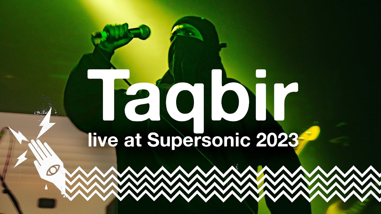 Taqbir live at Supersonic Festival 2023 - YouTube