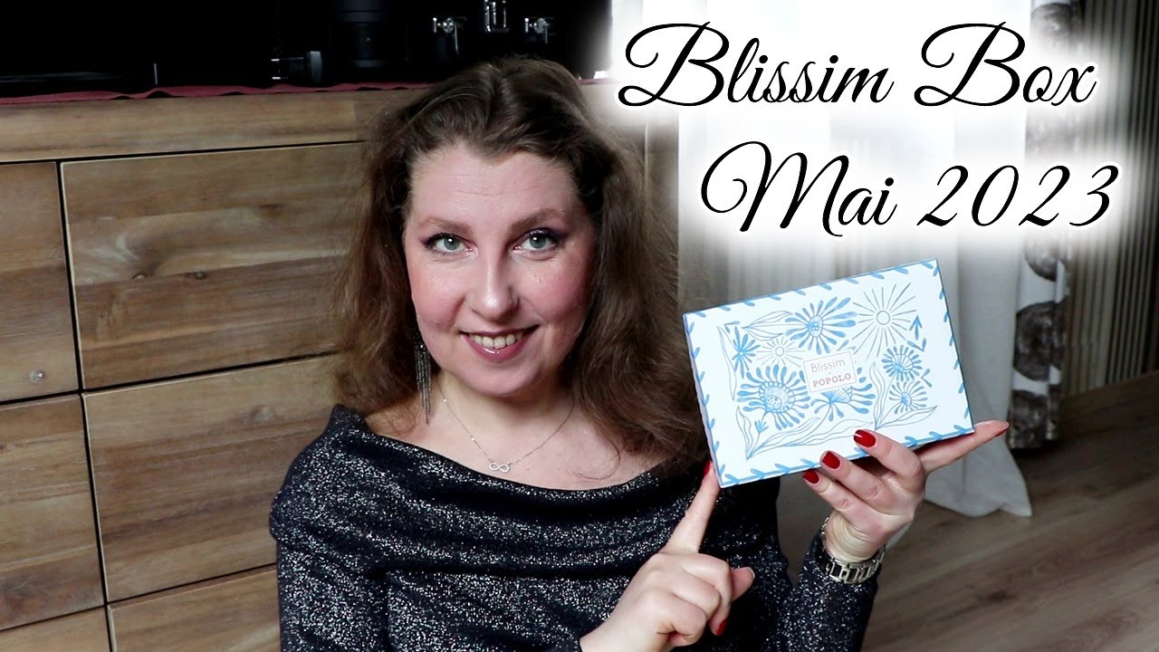 Blissim Box Mai 2023 Unboxing [ Beauty Box ] - YouTube