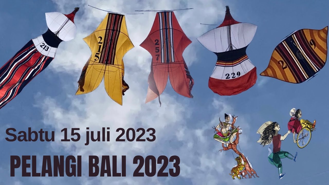 LOMBA LAYANG-LAYANG PELANGI BALI HARI SABTU 15 JULI 2023 - YouTube