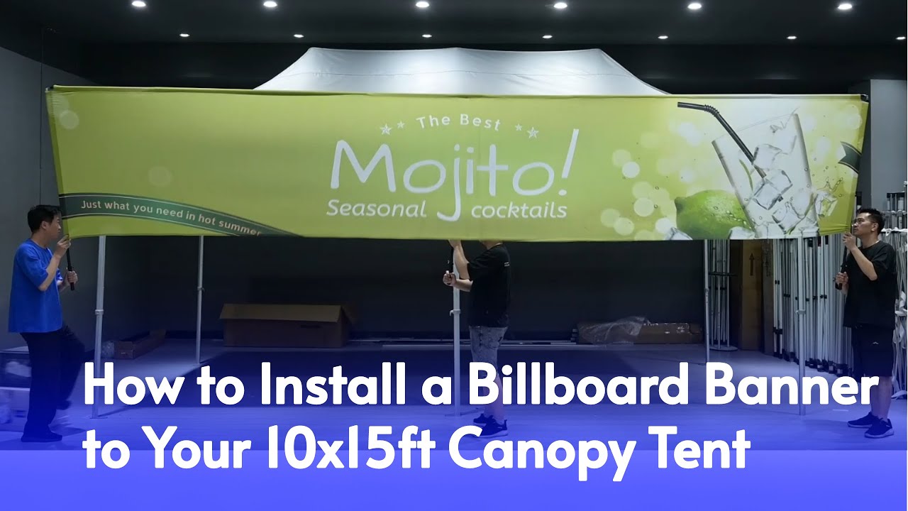 How to Install a Billboard Banner to Your 10x15ft Canopy Tent - YouTube
