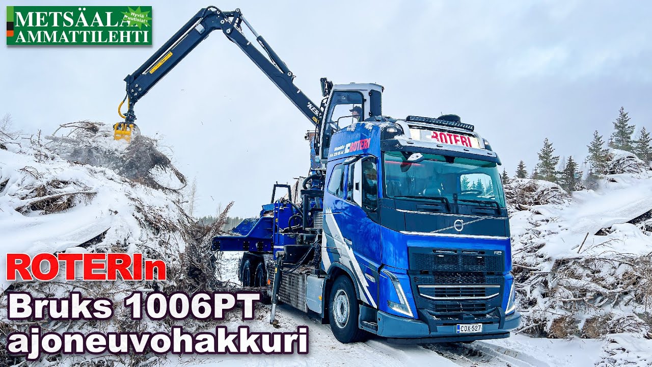 Ensikokemukset Roteri Oy:n Bruks 1006PT / Volvo FH16 ajoneuvohakkurista ...