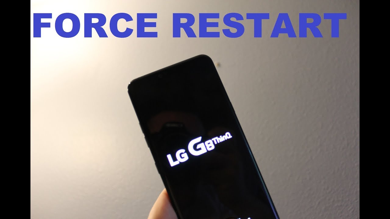 LG G8 and LG G7 Force Restart - YouTube