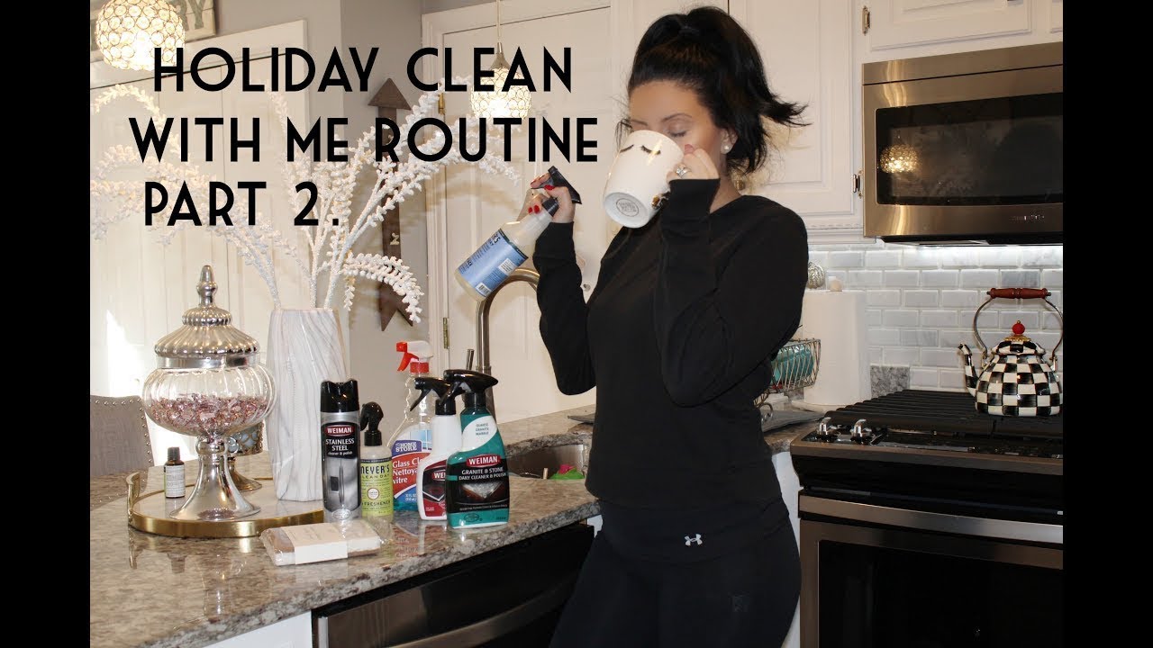 HOLIDAY CLEAN WITH ME ROUTINE - KITCHEN / LIVING ROOM - YouTube