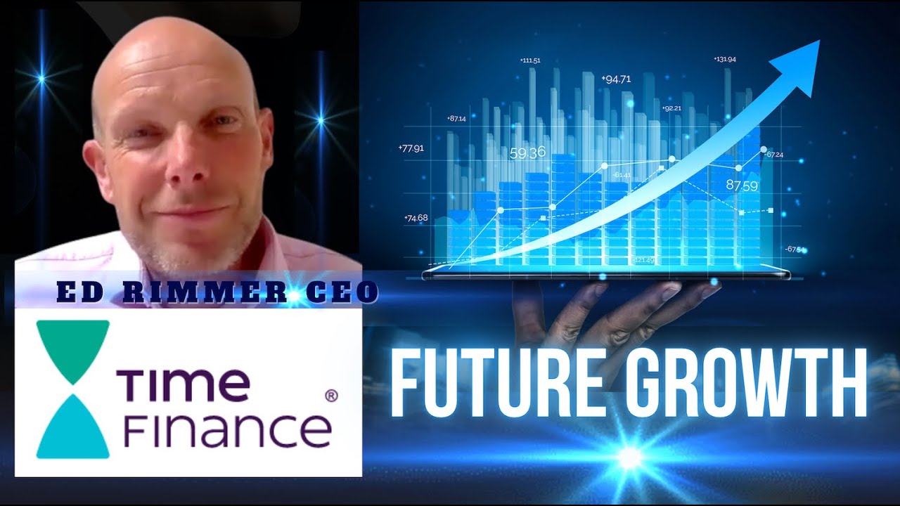 Ed Rimmer CEO of Time Finance: I am Confident in Future Growth - YouTube