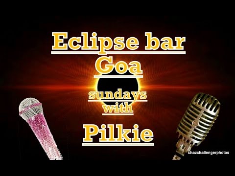 Bar Eclipse. Goa. Karaoke Sundays with Pilkie - YouTube