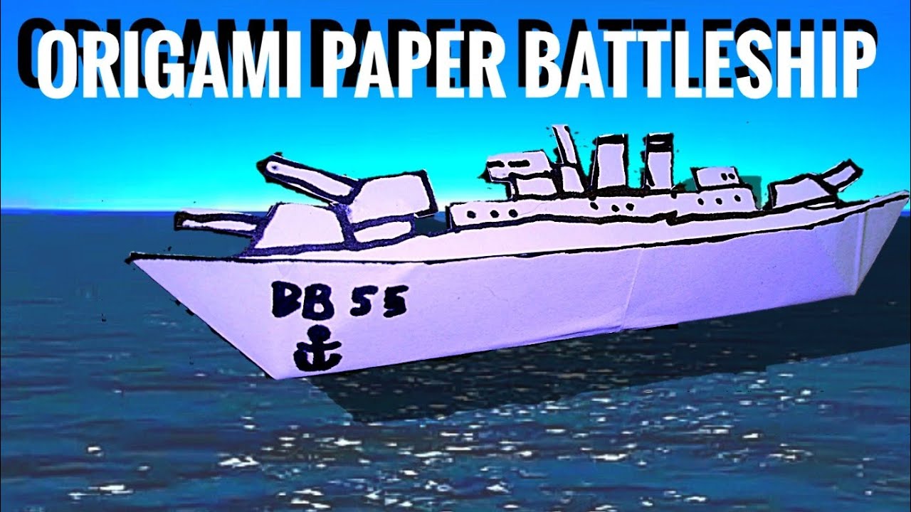 Origami paper Battleship. - YouTube
