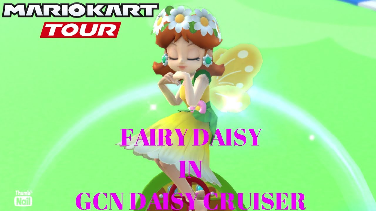 Mario Kart Tour - Fairy Daisy in GCN Daisy Cruiser - YouTube