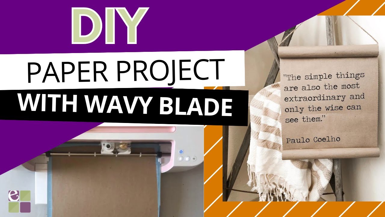 Cricut Wavy Blade Project: DIY Paper Scroll // Cricut Maker Project ...