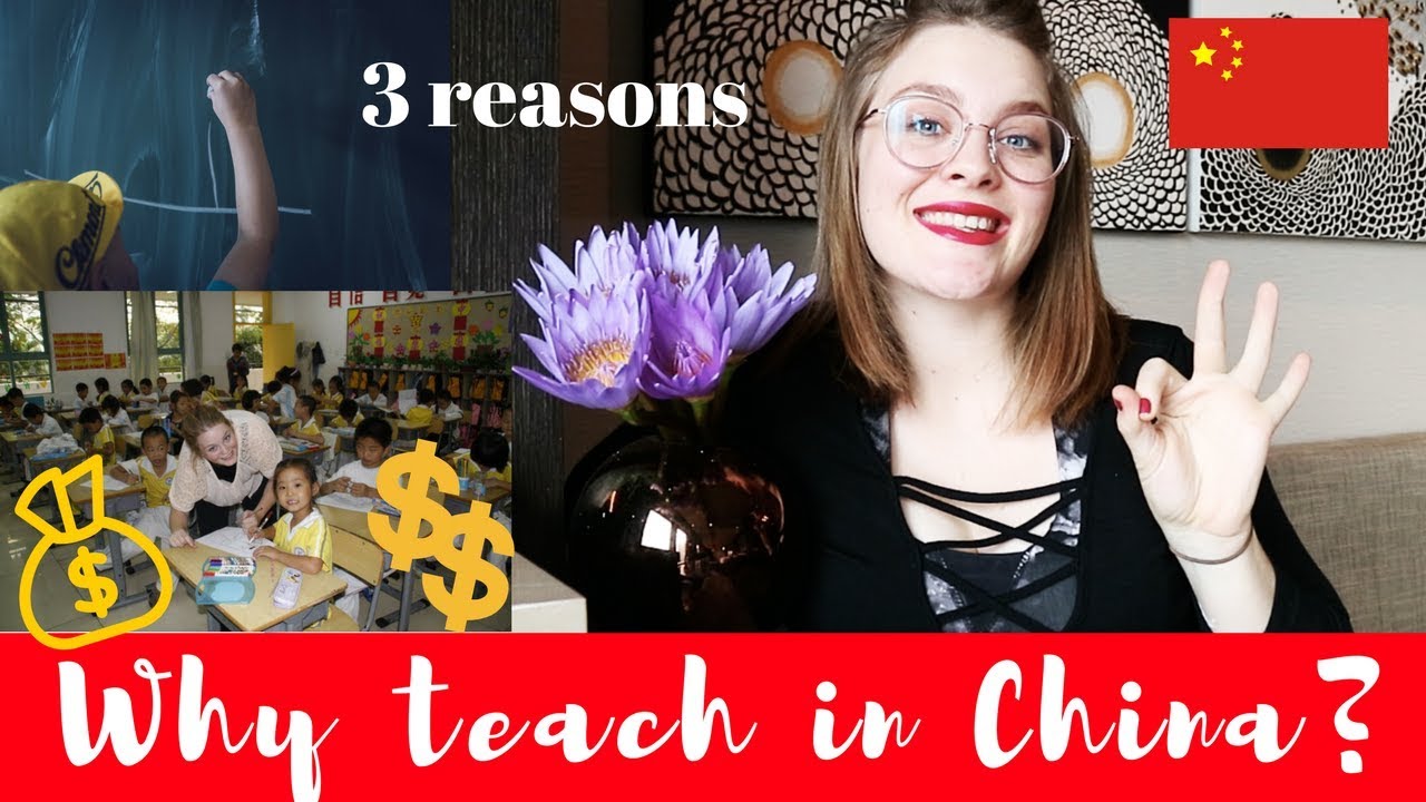 3 REASONS WHY TEACHING IN CHINA IS AWESOME! - YouTube