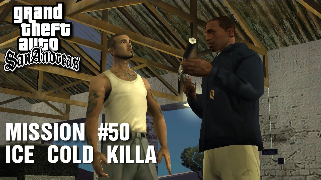 GTA: San Andreas - Mission #50 - Ice Cold Killa - YouTube