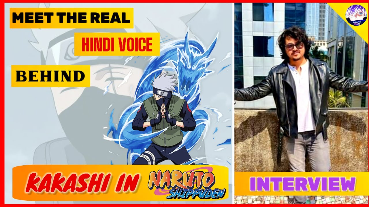 Kakashi Hindi Voice Artist Interview Ft. Mohit Sinha | Kakashi Hindi ...