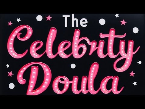 Doula Tour Encouragement: Celebrity, you only have to look good for YOU ...
