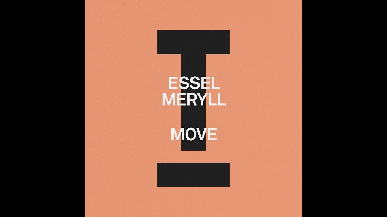 ESSEL, MERYLL - Move (Extended Mix) - YouTube