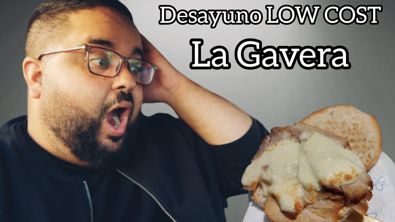 Desayuno LOW COST en LA GAVERA *¿Merece la pena?* - @cristianfoodtester ...