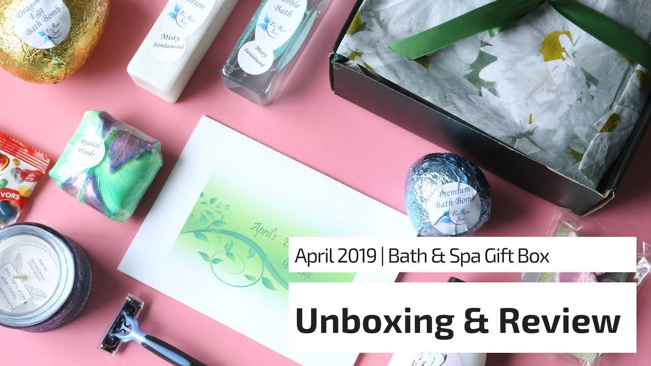 Bath & Spa Gift Box Review April 2019: Bath & Body Subscription Box ...