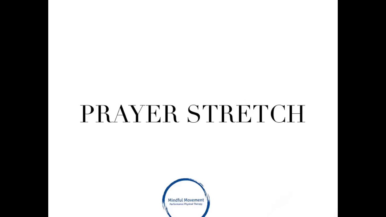 Prayer Stretch - YouTube