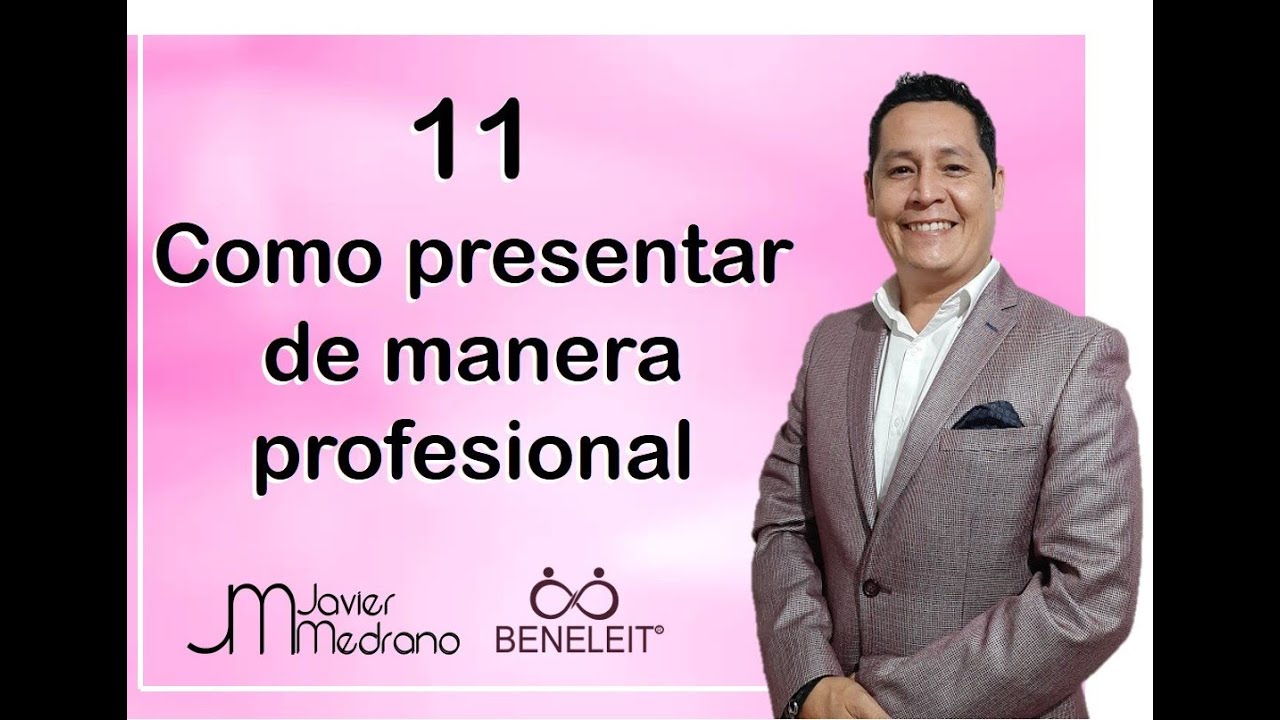 11 Como presentar de manera profesional - YouTube