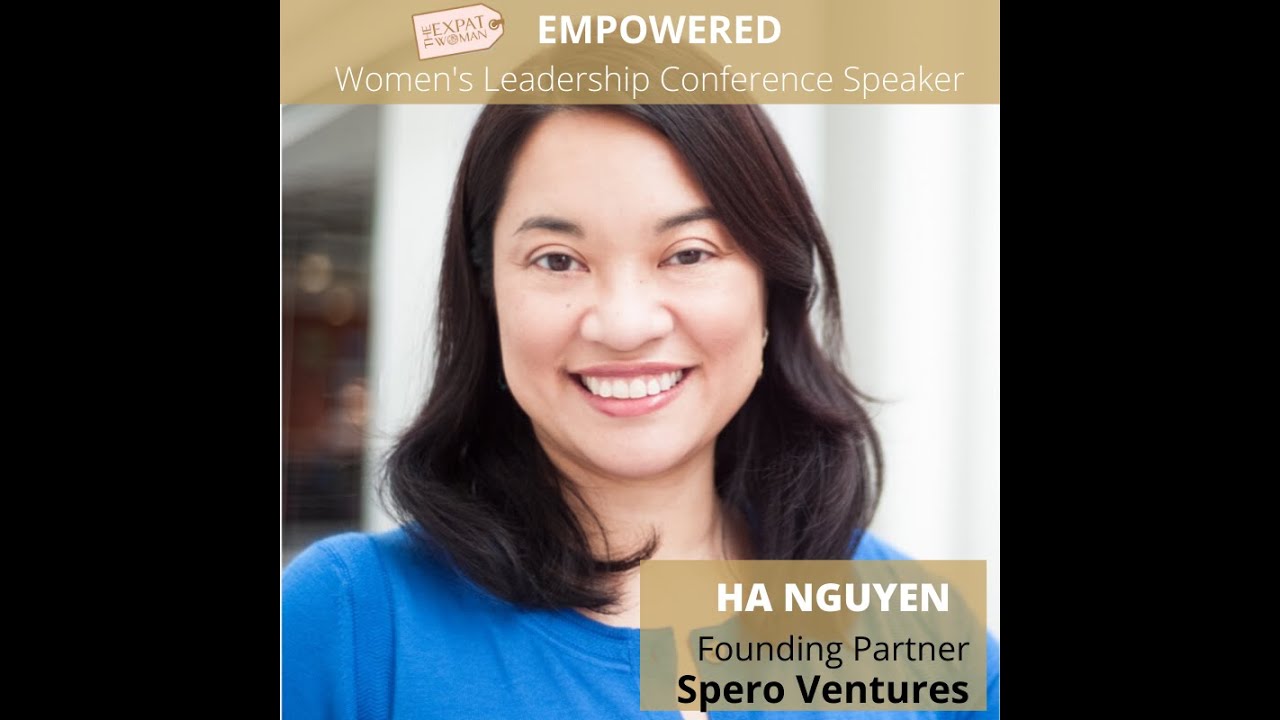 Believe In Yourself Beyond Reason with Ha Nguyen, Founding Partner at ...