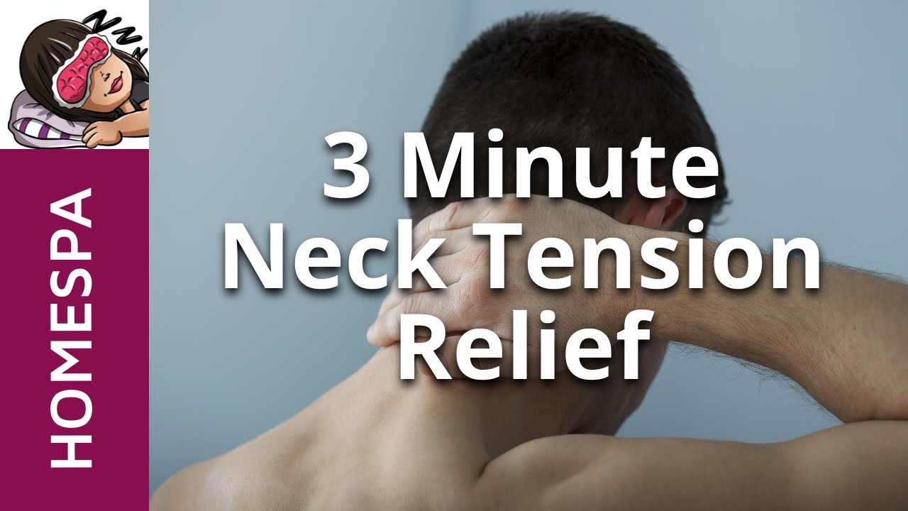 3 Minute Neck Tension Relief - Quick Fix Tips for Postural Headaches ...