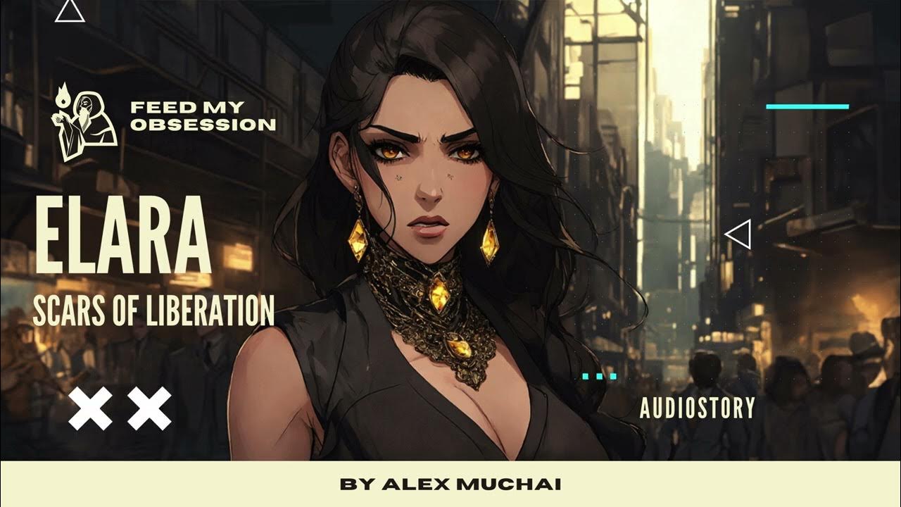 ELARA (scars of liberation) | Flash fiction audio story - YouTube
