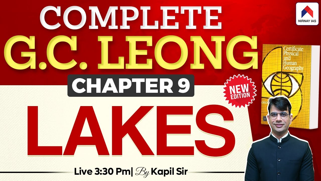 GC Leong Geography for UPSC | Chapter 9: Lakes | UPSC Geography ...