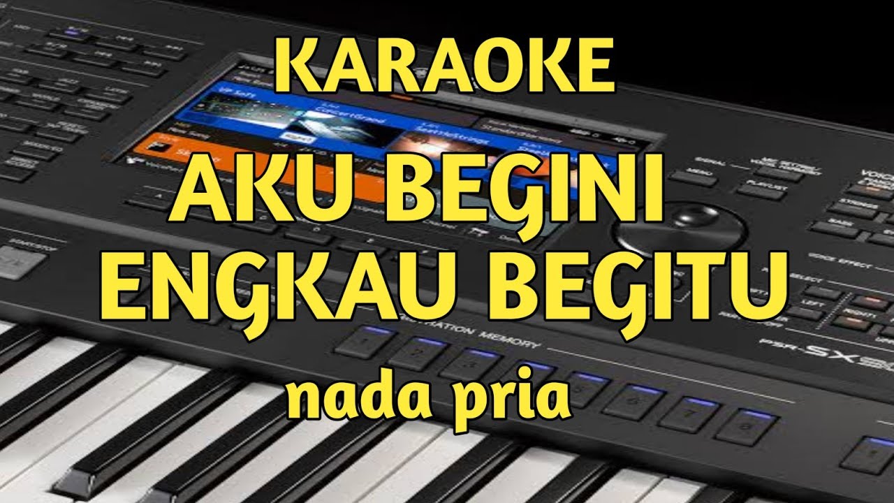 karaoke aku begini engkau begitu broury nada pria cover - YouTube