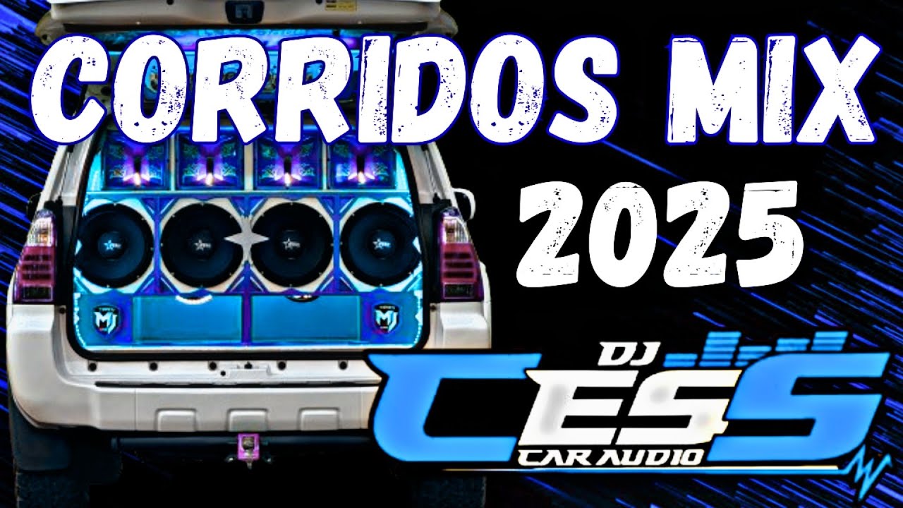 CORRIDOS MIX 2.0 DJ CESS CAR AUDIO - YouTube