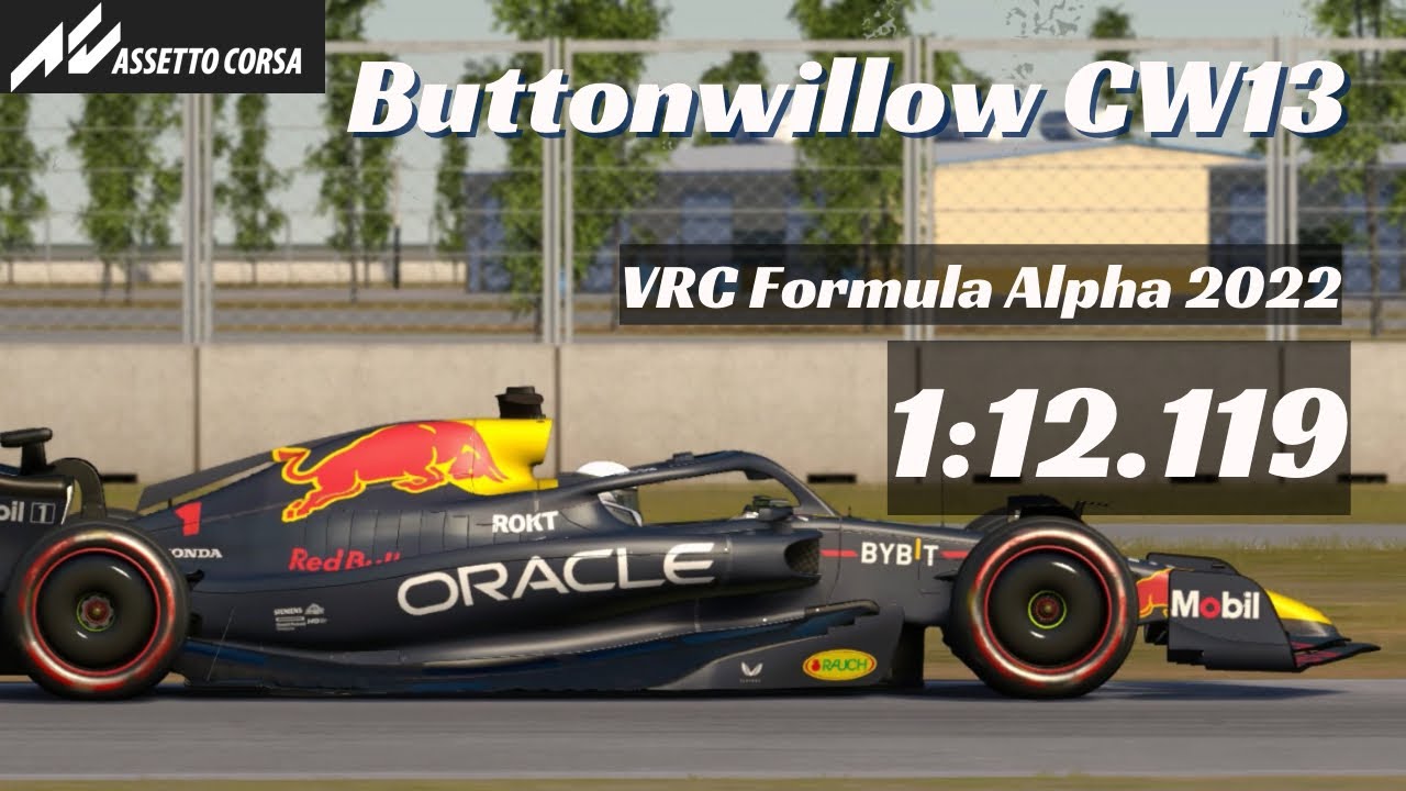 Assetto Corsa / Buttonwillow CW13 / VRC Formula Alpha 2022 / 1:12.119 ...