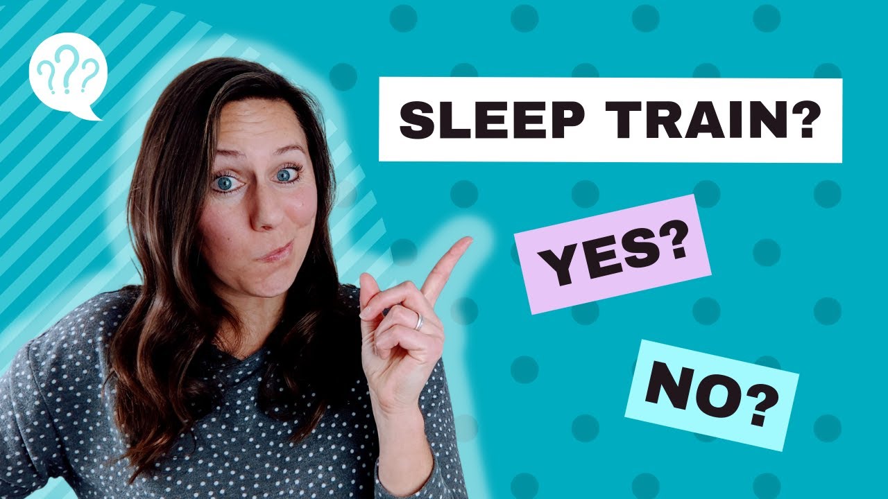 Should I sleep train? (How to know when you're ready) - YouTube