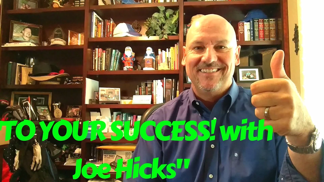 To Your Success! with Joe Hicks - YouTube