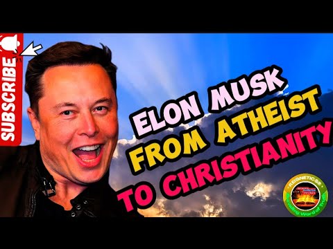 ELON MUSK FROM ATHEIST TO CHRISTIAN || FAITH JOURNEY OF THE RICHEST MAN ...