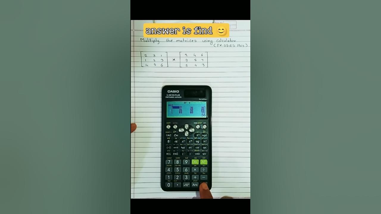 How to multiplay two Matrix using Casio fx 991es plus calculator|| how to use Casio 991es ...