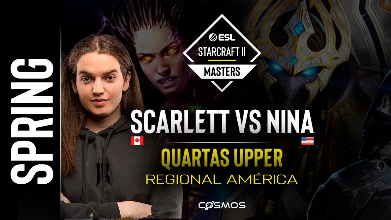 PLAYOFFS - Scarlett vs Nina 🥉Starcraft 2 - Spring ESL Masters Playoffs ...